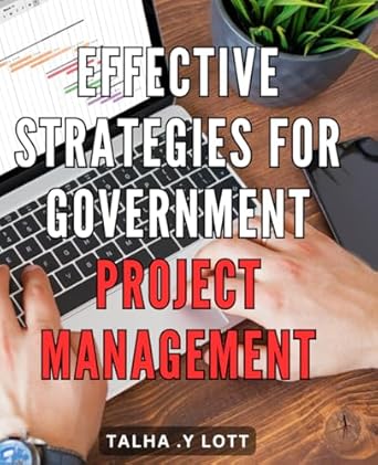 Amazon.com: Effective Strategies for Government Project Management ...