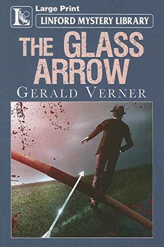Amazon.com: The Glass Arrow: 9781444818352: Verner, Gerald: Books