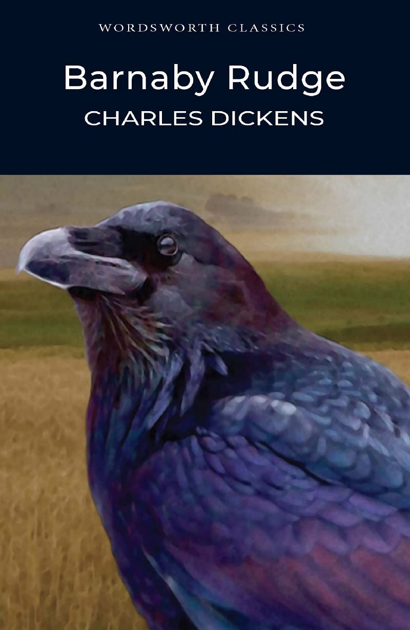 Barnaby Rudge (Wordsworth Classics): Charles Dickens, Hablot K. Browne ...