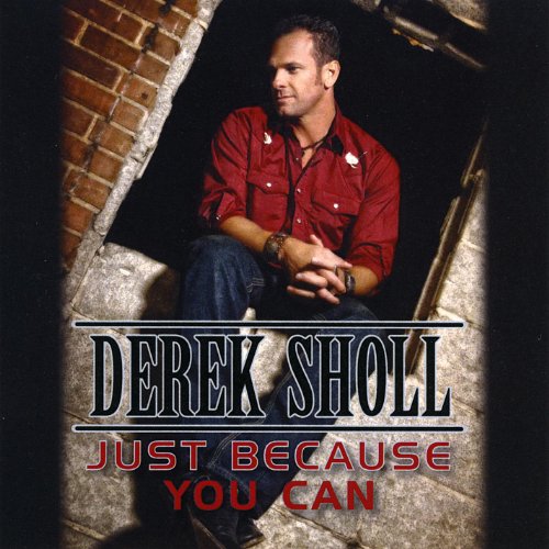 Amazon.com: Just Because You Can : Derek Sholl: Digital Music