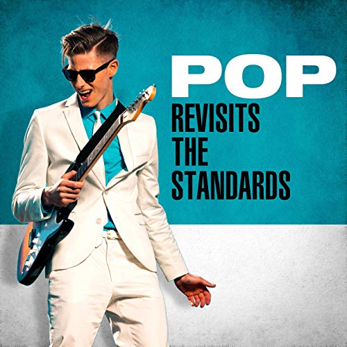 Amazon.com: Pop Revisits the Standards : VARIOUS ARTISTS: Digital Music