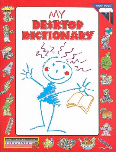My Desktop Dictionary: World Teachers Press: 9781583241141: Amazon.com ...