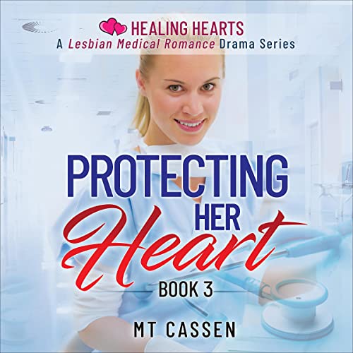Amazon.com: Protecting Her Heart: Healing Hearts, Book 3 (Audible Audio Edition): M.T. Cassen ...