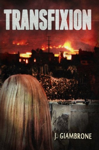 Transfixion: Giambrone, J.: 9781625261182: Amazon.com: Books
