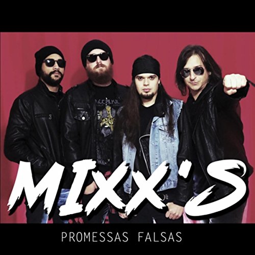 Play Promessas Falsas by Mixx's on Amazon Music
