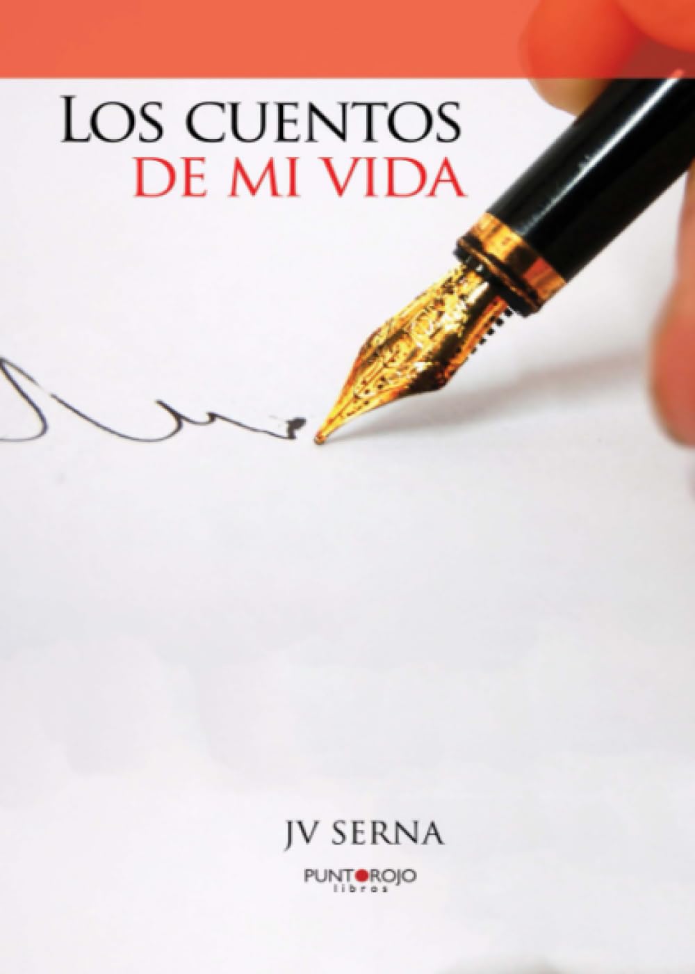 Los cuentos de mi vida : Serna Berná, José Vicente: Amazon.es: Libros