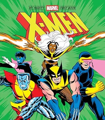 X-Men My Mighty Marvel First Book : Marvel Entertainment, Marvel ...