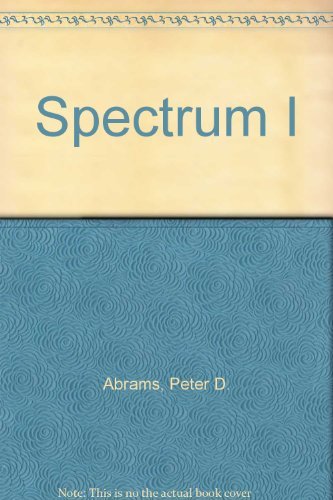 Spectrum 1: A Communicative Course in English: Rein, David P., Abrams ...