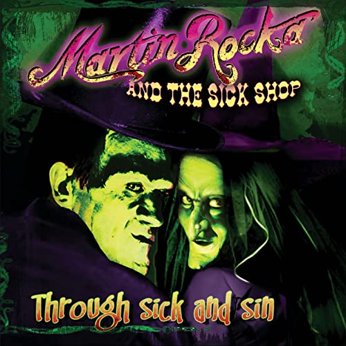 Amazon.com: Through Sick and Sin [Explicit] : Martin Rocka And The Sick ...