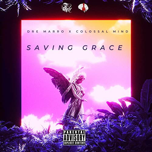 Écouter Saving Grace par Dre Marro & Colossal Mind sur Amazon Music Unlimited