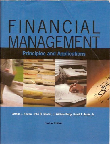 Financial Management: Principles & Applications Custom: Keown ...