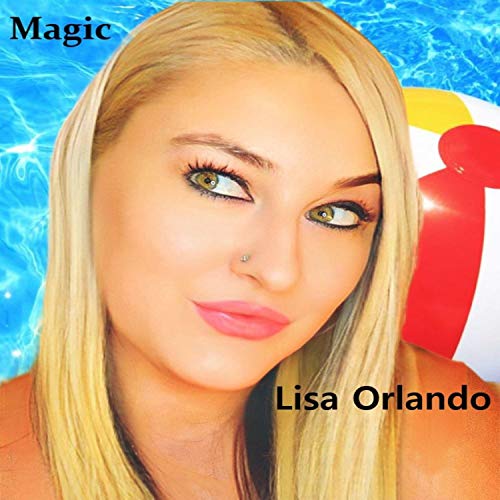 Reproducir Magic de Lisa Orlando en Amazon Music