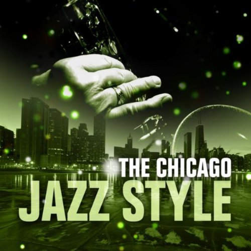 Amazon Music - VARIOUS ARTISTSのThe Chicago Jazz Style - Amazon.co.jp