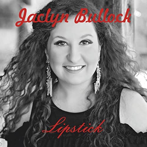Amazon.com: Lipstick : Jaclyn Bullock: Digital Music