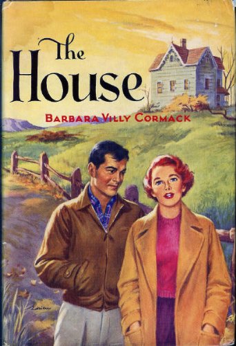 The House: Barbara Villy Cormack, Edrien (dust jacket): Amazon.com: Books