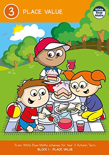 Year 3 PLACE VALUE Autumn Term BLOCK 1 - White Rose Maths eBook : Maths ...