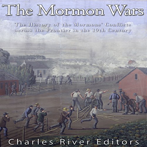 Amazon.com: The Mormon Wars: The History of the Mormons' Conflicts ...