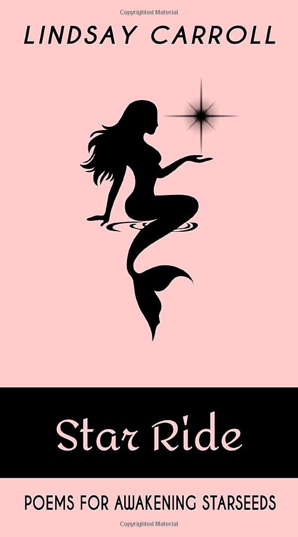 Amazon.com: Star Ride: Poems for Awakening Starseeds: 9798848528152 ...