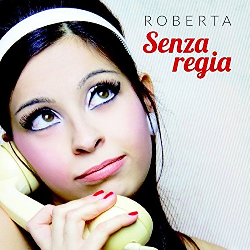 Play Senza Regia by Roberta on Amazon Music