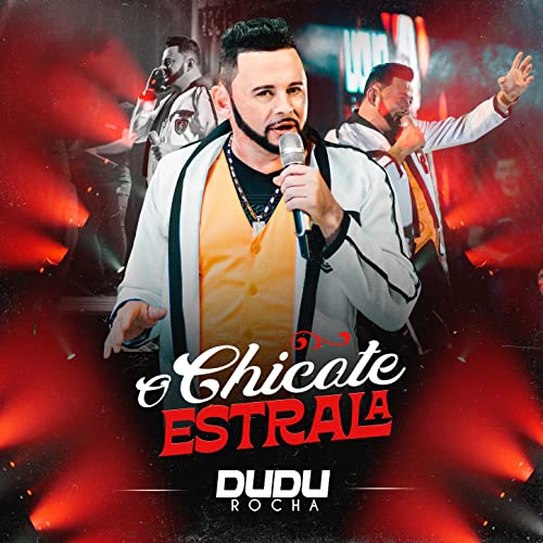Play O Chicote Estrala by Dudu Rocha on Amazon Music