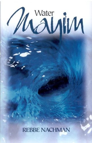 Light - Tsohar, Water - Mayim: Rebbe Nachman of Breslov: 9781928822202 ...