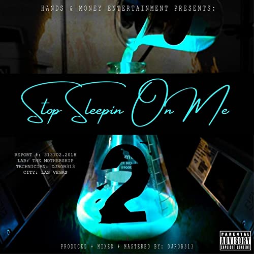 Play Stop Sleepin On Me by DJRob313 feat. Juan Weezy on Amazon Music