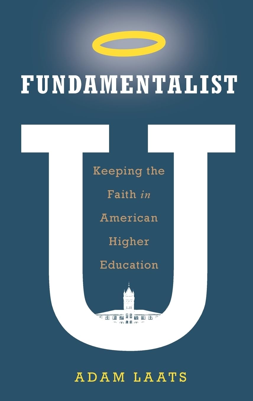 Amazon.com: Fundamentalist U: Keeping the Faith in American Higher ...