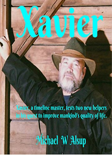 Xavier: Xavier, a timeline master, tests two new helpers in his quest ...