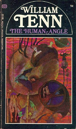 The Human Angle: William Tenn: 9780345021328: Amazon.com: Books