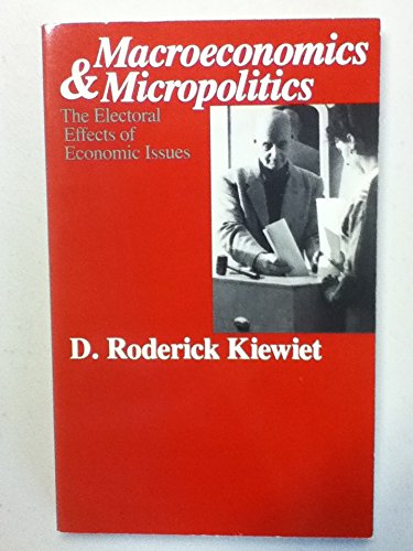 Amazon.com: Macroeconomics and Micropolitics : The Electoral Effects of ...