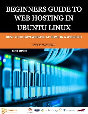 Amazon.com: Beginners Guide to Web Hosting in Ubuntu Linux: Host your ...