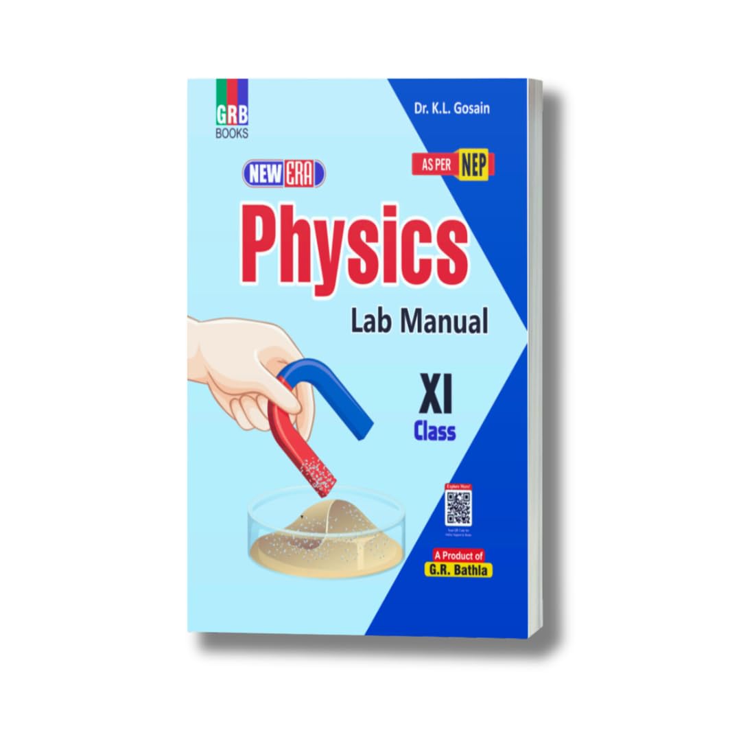 GRB New Era Physics Lab Manual For Class XI - As Per NEP [Perfect ...