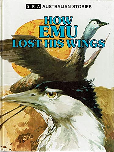 HOW EMU LOST HIS WINGS: Adams L and G: 9780574282057: Amazon.com: Books