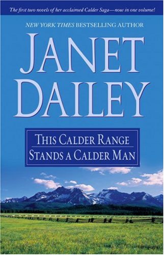 This Calder Range Stands a Calder M: Dailey, Janet: Amazon.com: Books