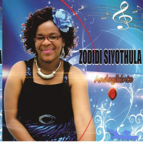 Play Andoyikinto by Zodidi Siyothula on Amazon Music Unlimited