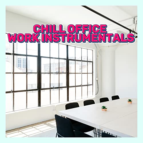Play Upbeat Office Work Instrumentals Music Playlist by Chill Office ...