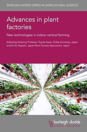 Amazon.com: Advances in plant factories: New technologies in indoor ...
