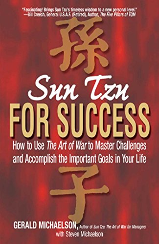 Sun Tzu For Success: How to Use the Art of War to Master Challenges and ...