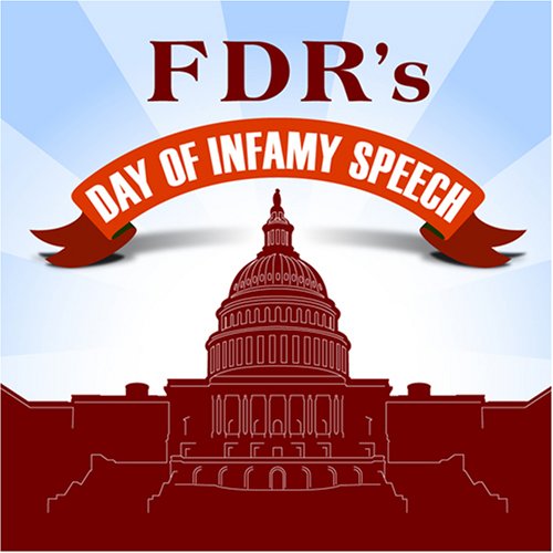 Amazon.com: FDR's Day of Infamy Speech (Audible Audio Edition ...