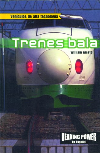 Trenes Bala: Bullet Trains (Vehiculos de alta tecnologia) : Amato ...