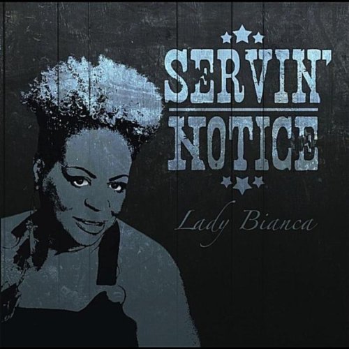 Amazon.com: Servin Notice : Lady Bianca: Digital Music