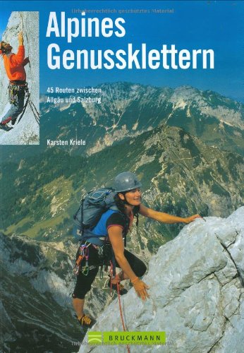 Amazon.com: Alpines Genussklettern: 9783765441479: Karsten Kriele: Books