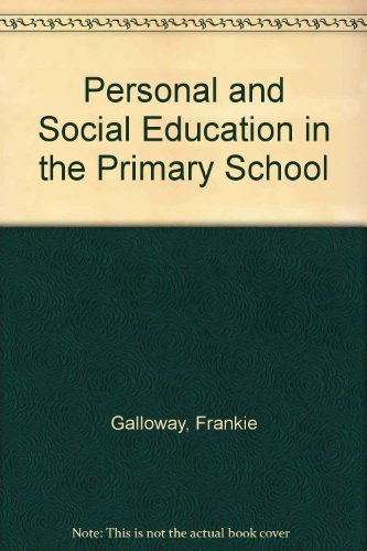 PSE in the Primary School: Galloway, F.: 9780080370835: Amazon.com: Books