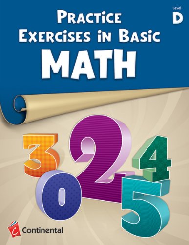 Practice Exercises in Basic Math: Level D (Grade 4): Continental Press ...