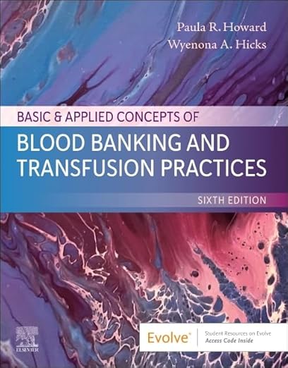 Basic & Applied Concepts of Blood Banking and Transfusion Practices ...