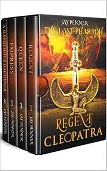 Cleopatra - The Last Pharaoh Complete Collection eBook : Penner, Jay ...