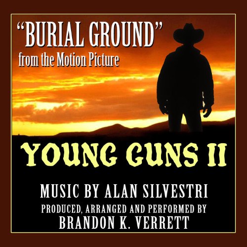 Amazon.com: Young Guns II - "Burial Ground" (Alan Silvestri) : Brandon ...
