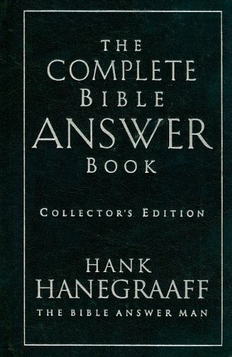 The Complete Bible Answer Book: Collector's Edition by Hank Hanegraaff ...