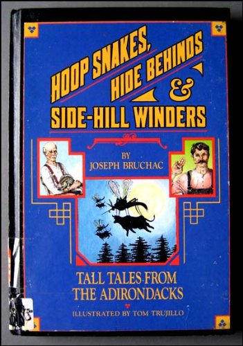 Hoop Snakes, Hide Behinds, and Side-Hill Winders: 9780895945044: Books ...