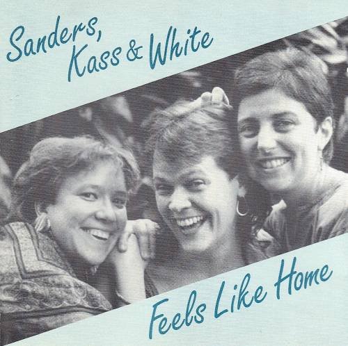 Elizabeth Sanders, Nancy Kass, Anne Louise White - Feels Like Home ...